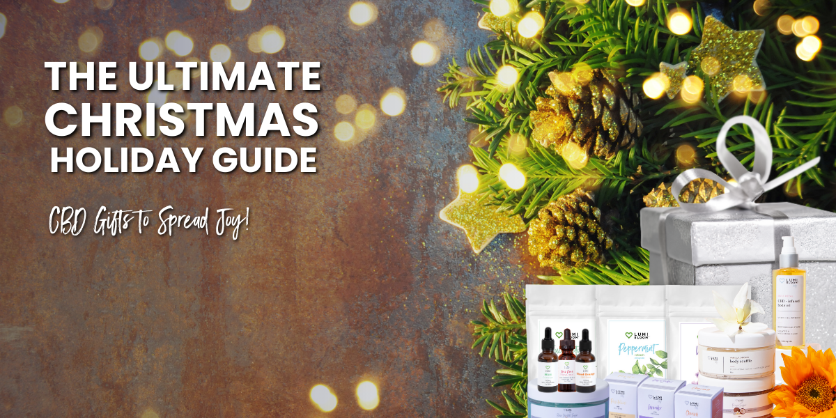 The Ultimate Christmas Guide: Thoughtful CBD Gifts for Everyone – LumiBloom